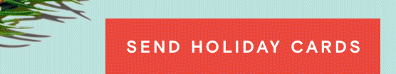 Send Holiday Cards