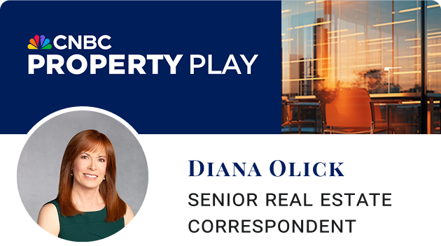 CNBC Property Play: Diana Olick, Senior Real Estate Correspondent