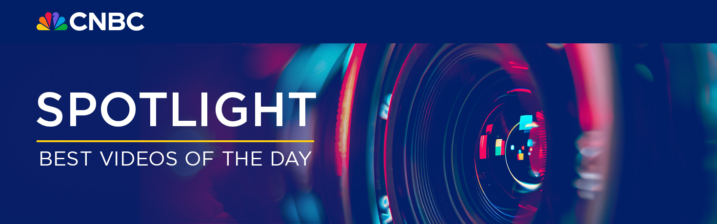 Spotlight - CNBC's Top Videos of the Day