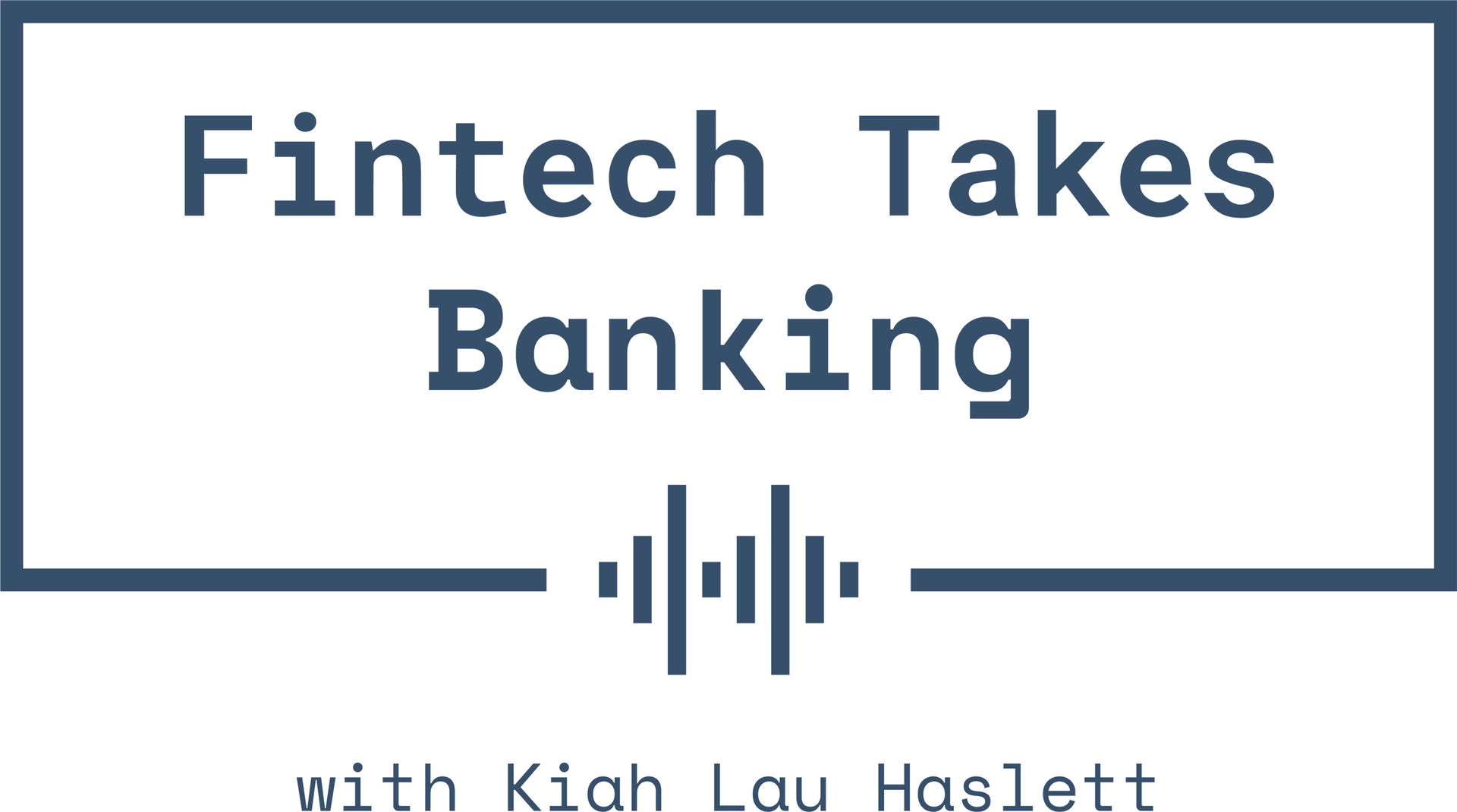 Hello! Kiah here. Welcome to Fintech Takes Banking, my weekly ...